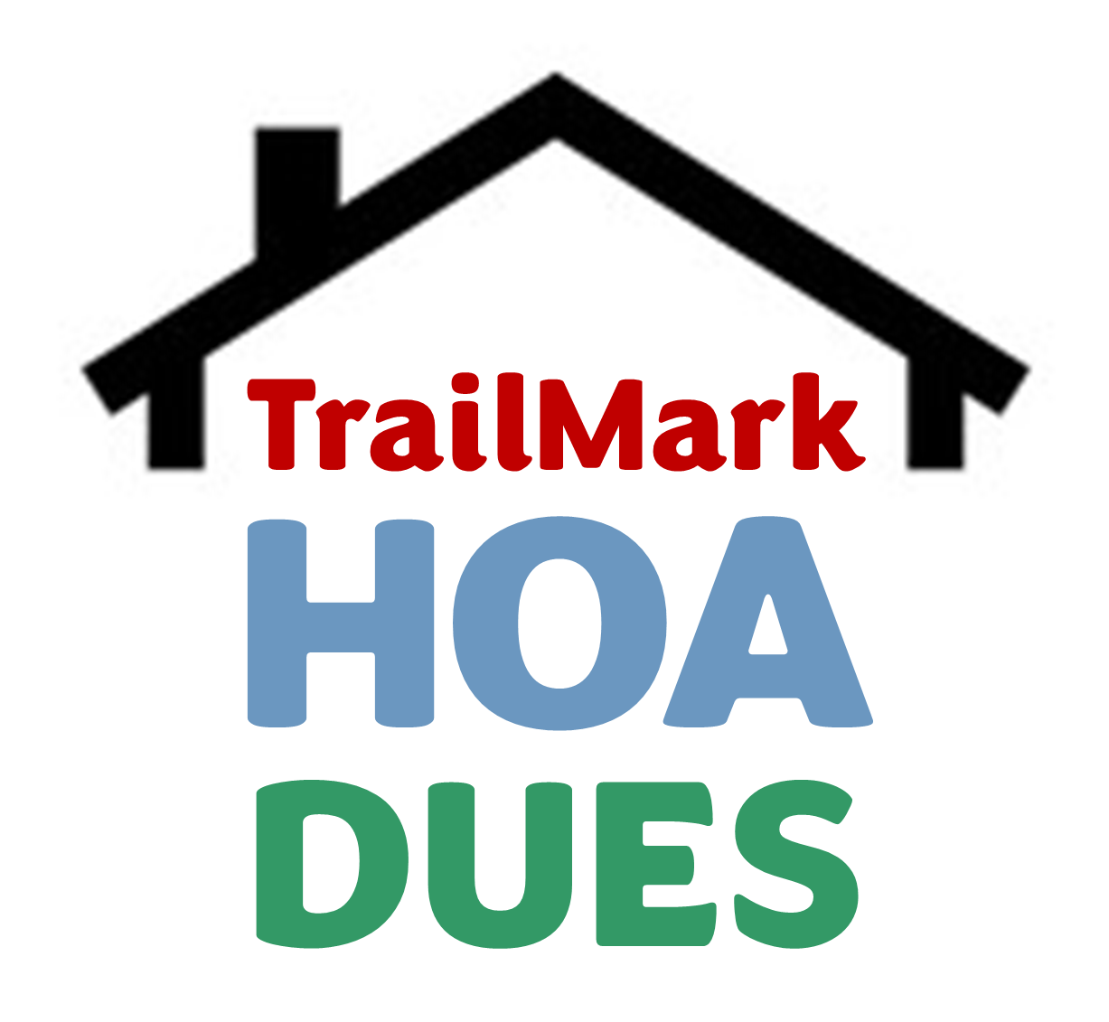 HOA ASSESSMENTS ARE DUE Tuesday, July 1st – TrailMark at Chatfield